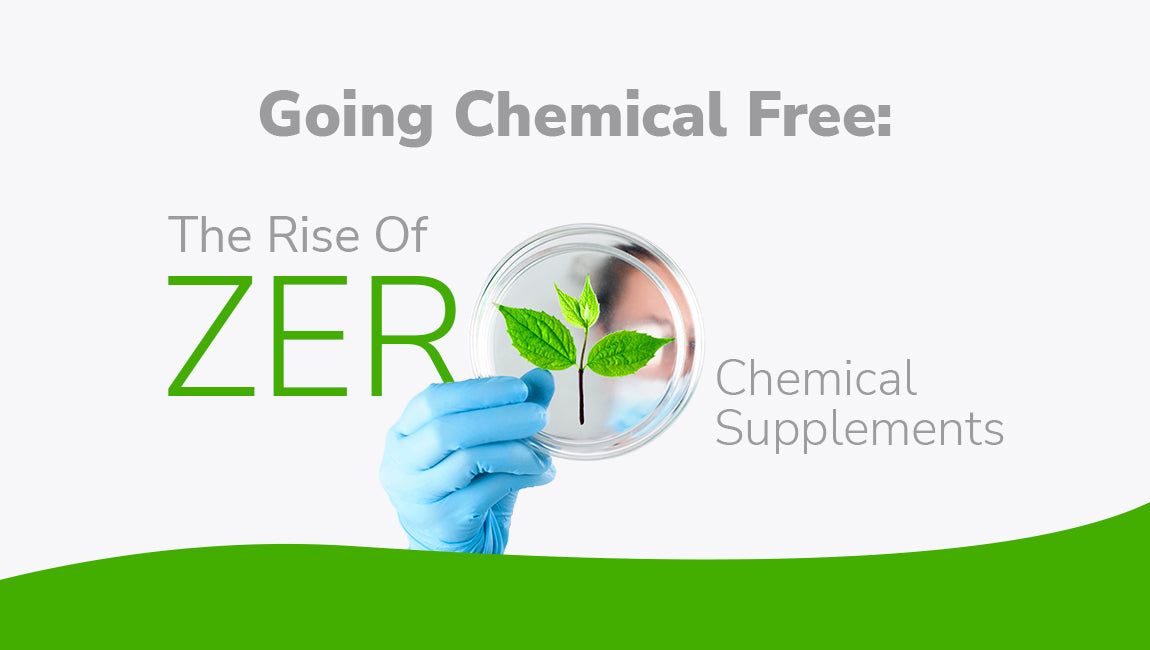 Going Chemical Free: The Rise Of Zero Chemical Supplements – RHN Satvam ...